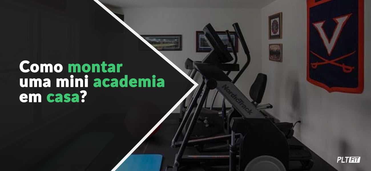 Como montar uma mini academia em casa - PLT Pisos
